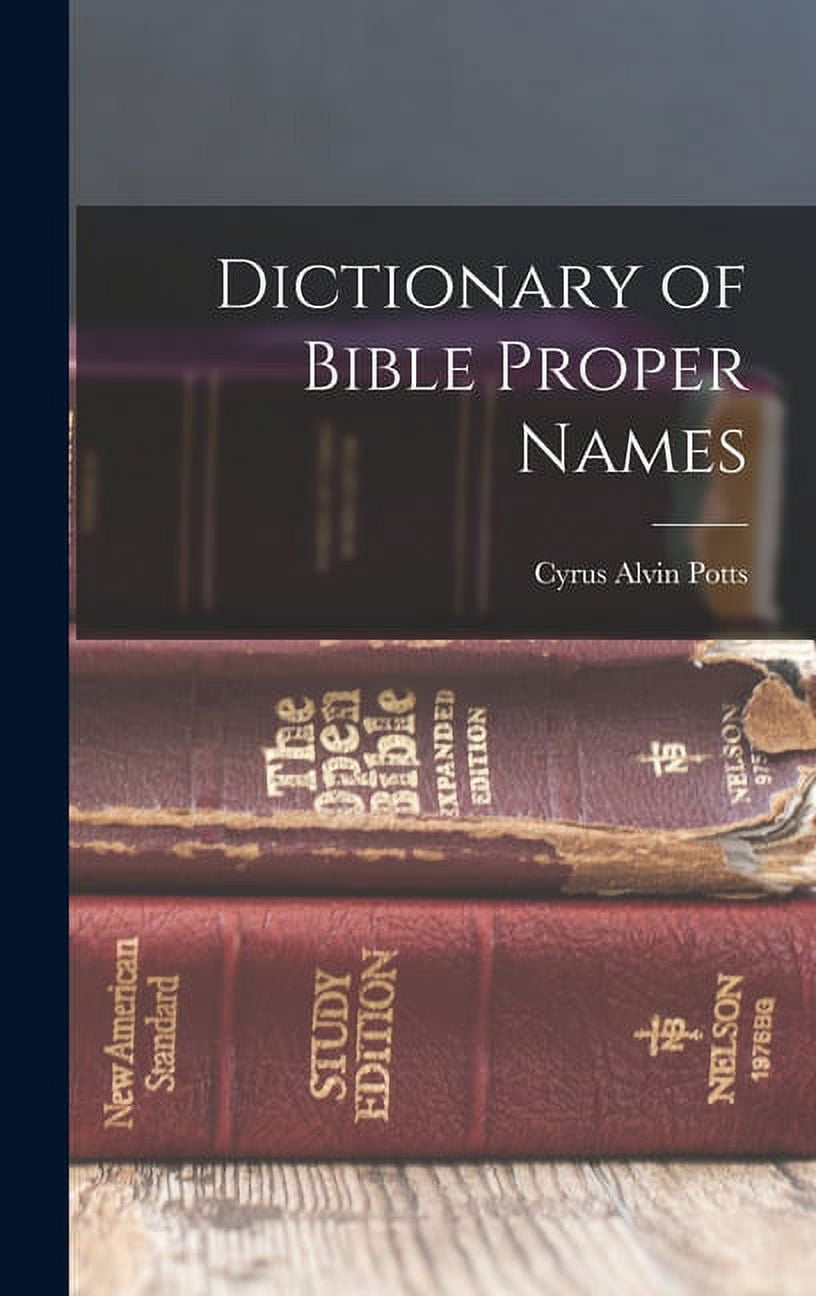 Dictionary of Bible Proper Names (Hardcover) - Walmart Business Supplies