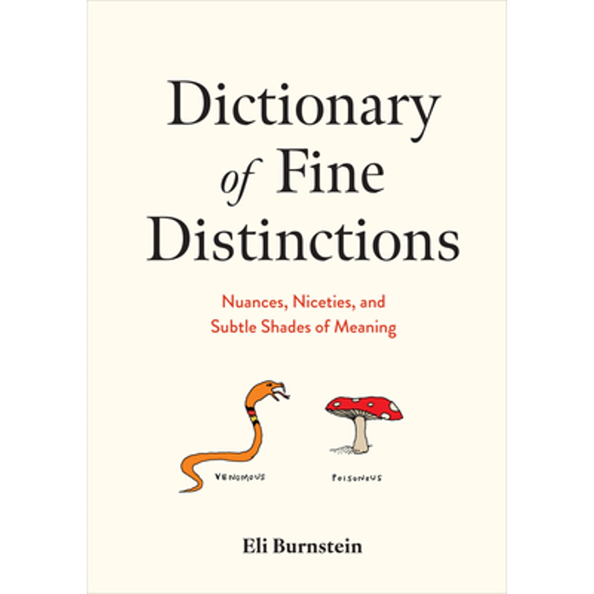 Pre-Owned Dictionary of Fine Distinctions: Nuances, Niceties, and ...
