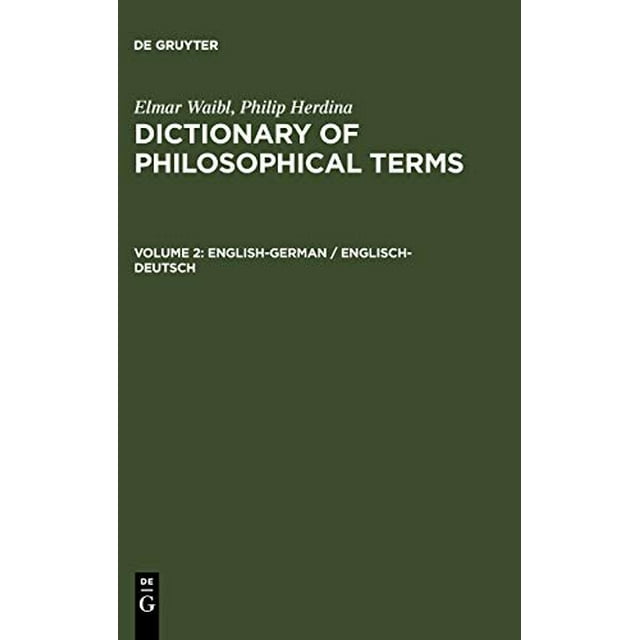 Dictionary of Philosophical Terms / Worterbuch Philosophischer ...