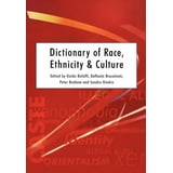 Dictionary of Race, Ethnicity and Culture (Paperback) - Walmart.com