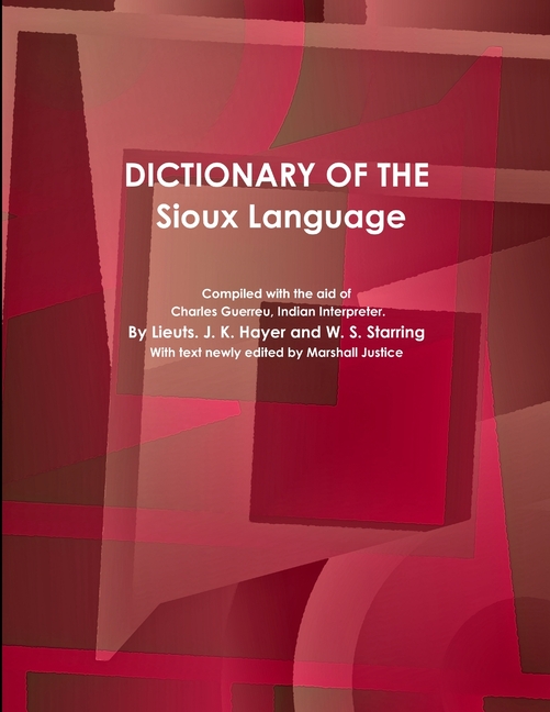 Dictionary of the Sioux Language (Paperback) - Walmart.com