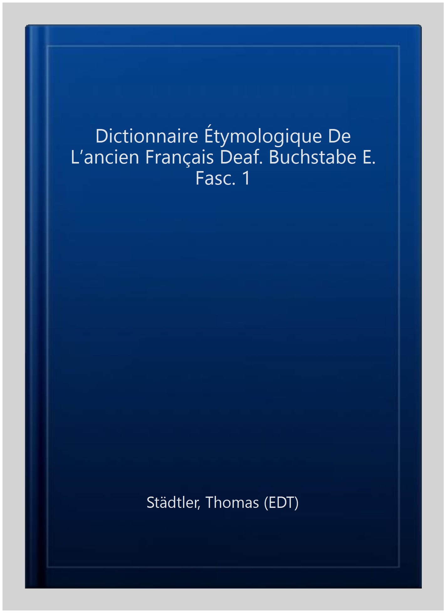 Dictionnaire Etymologique de l'ancien Fran?ais (DEAF) - Walmart.com