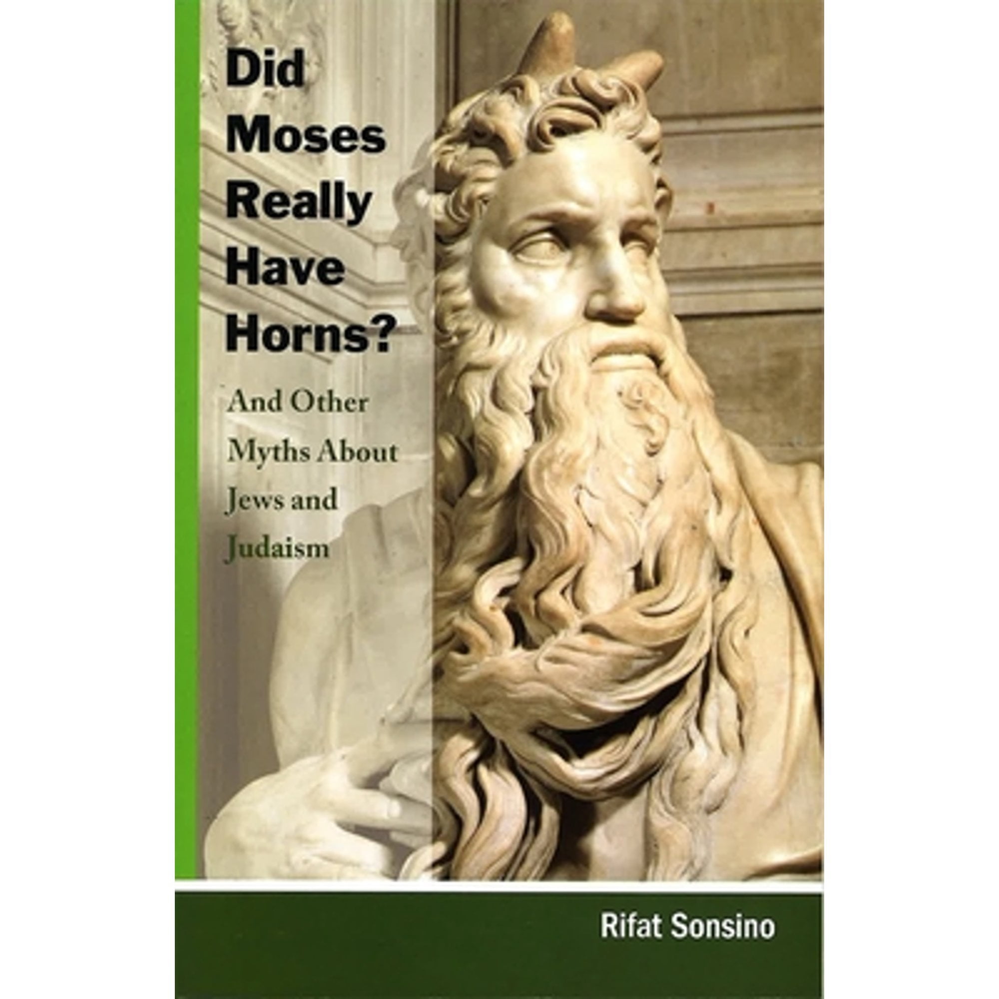 Pre-Owned Did Moses Really Have Horns? and Other Myths about Jews and ...