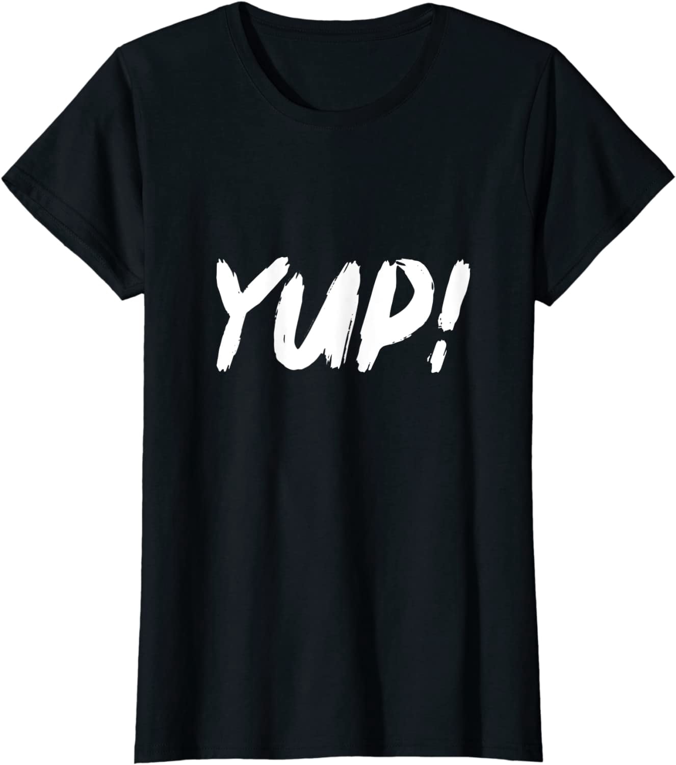 Did We Just Become Best Friends - YUP! T-Shirt - Walmart.com