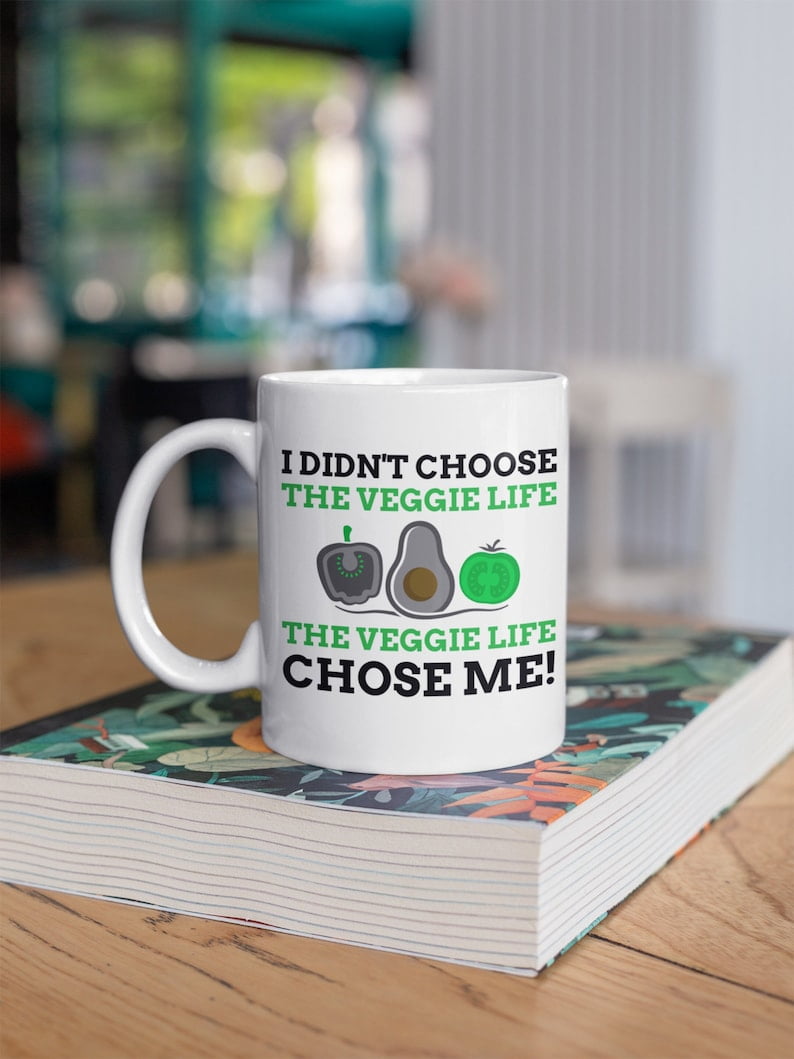 Didn'hoose The Veggie L1ife, The Veggie L1ife Chose Me Funny Vegetarian ...