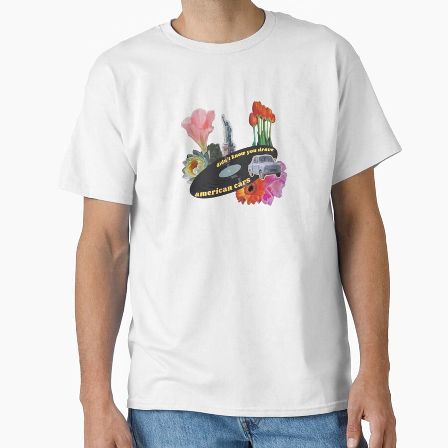 Didnt Know You Drove American Cars Sarcastic Vehicle Slogan T-Shirt ...