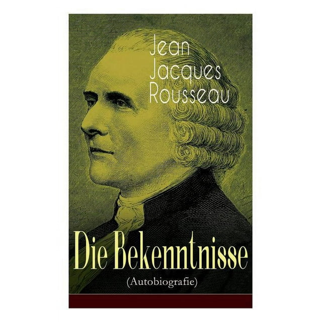Die Bekenntnisse (Autobiografie) (Paperback) - Walmart.com
