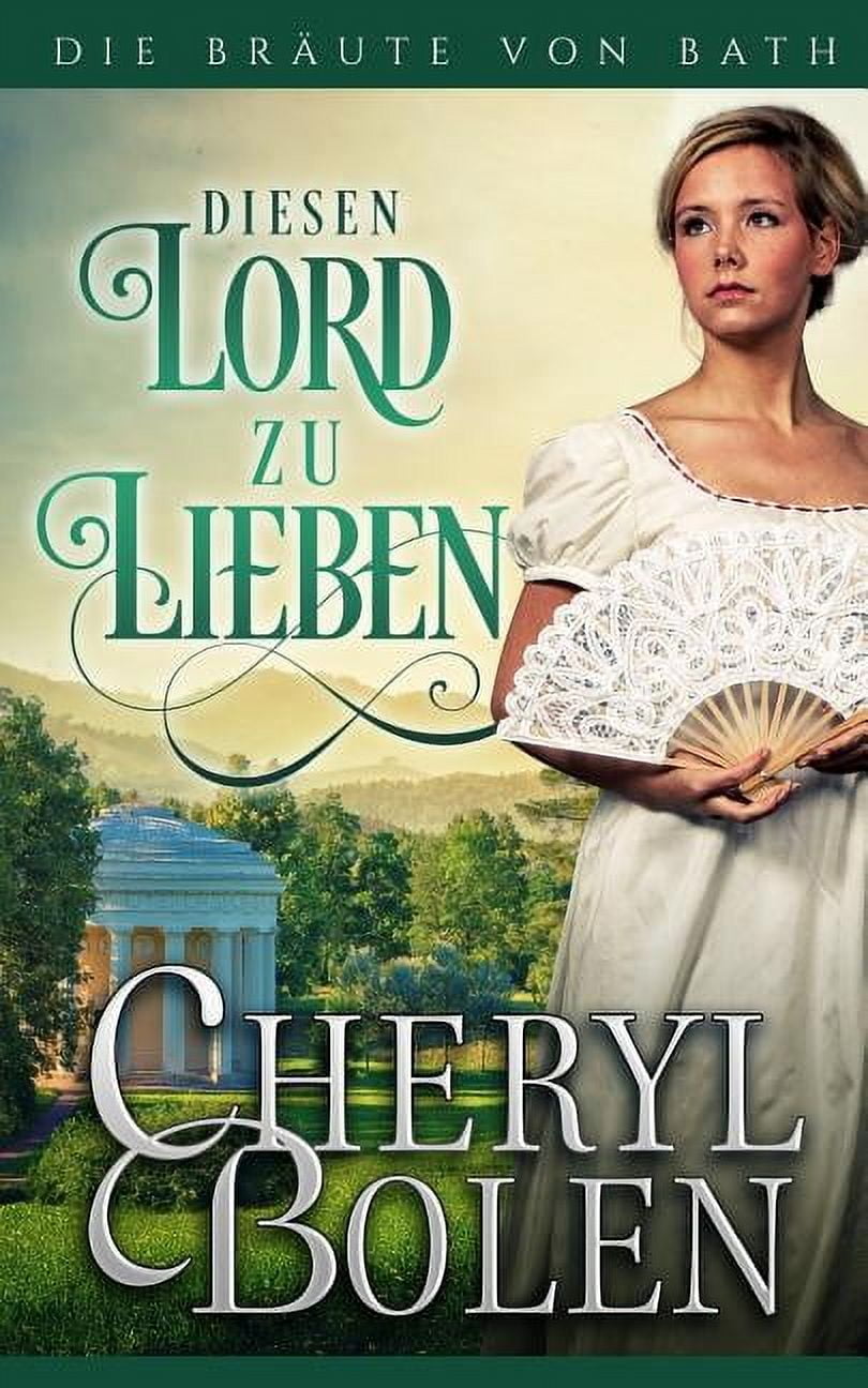 Die Bräute Von Bath: Diesen Lord zu lieben (Series #4) (Paperback ...