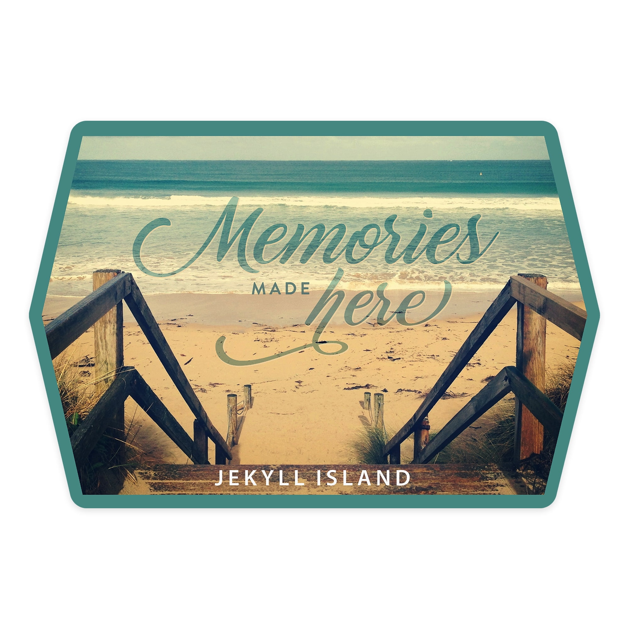 Die Cut Sticker Jekyll Island, Georgia, Memories Made Here, Sandy ...