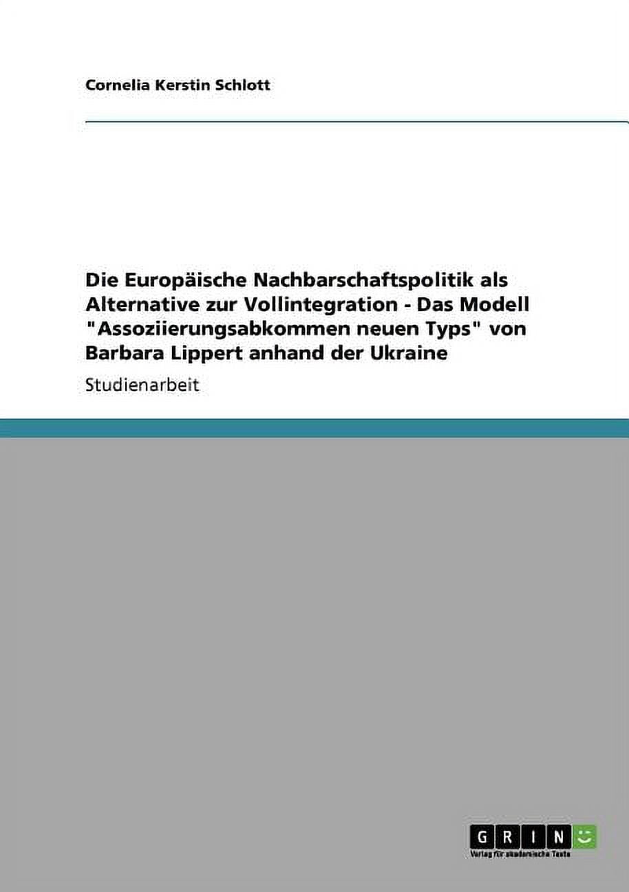 Die Europäische Nachbarschaftspolitik als Alternative zur ...