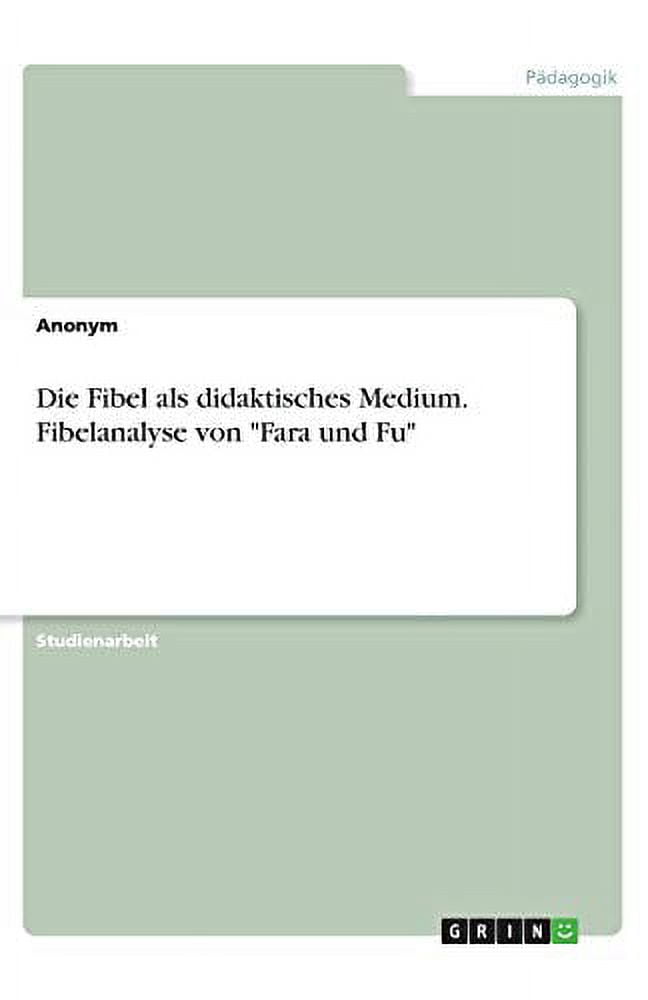 Die Fibel Als Didaktisches Medium. Fibelanalyse Von Fara Und Fu (German ...