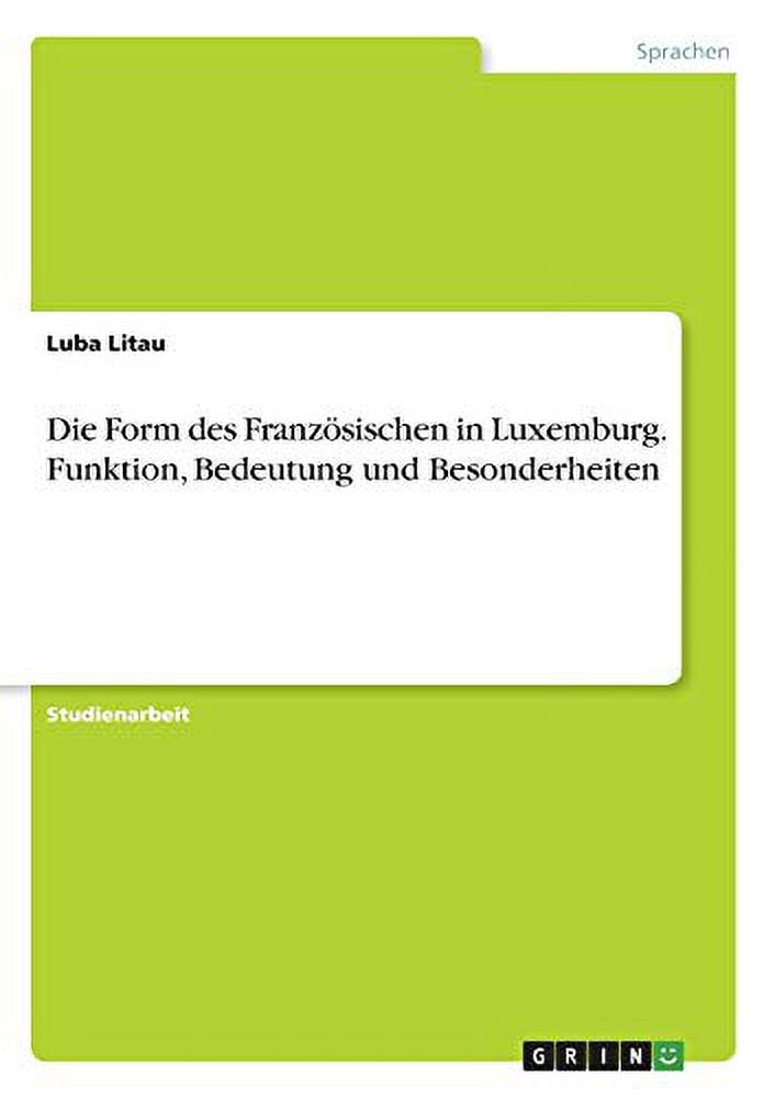 Die Form Des Französischen In Luxemburg. Funktion, Bedeutung Und ...