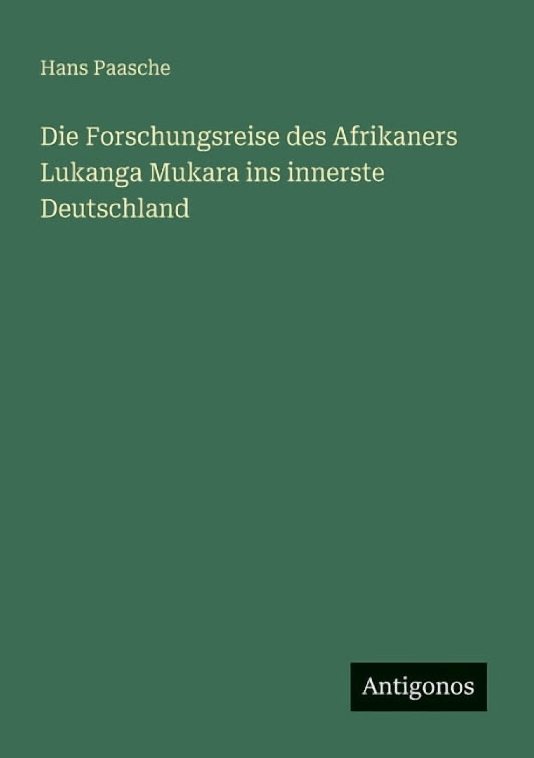 Die Forschungsreise des Afrikaners Lukanga Mukara ins innerste ...