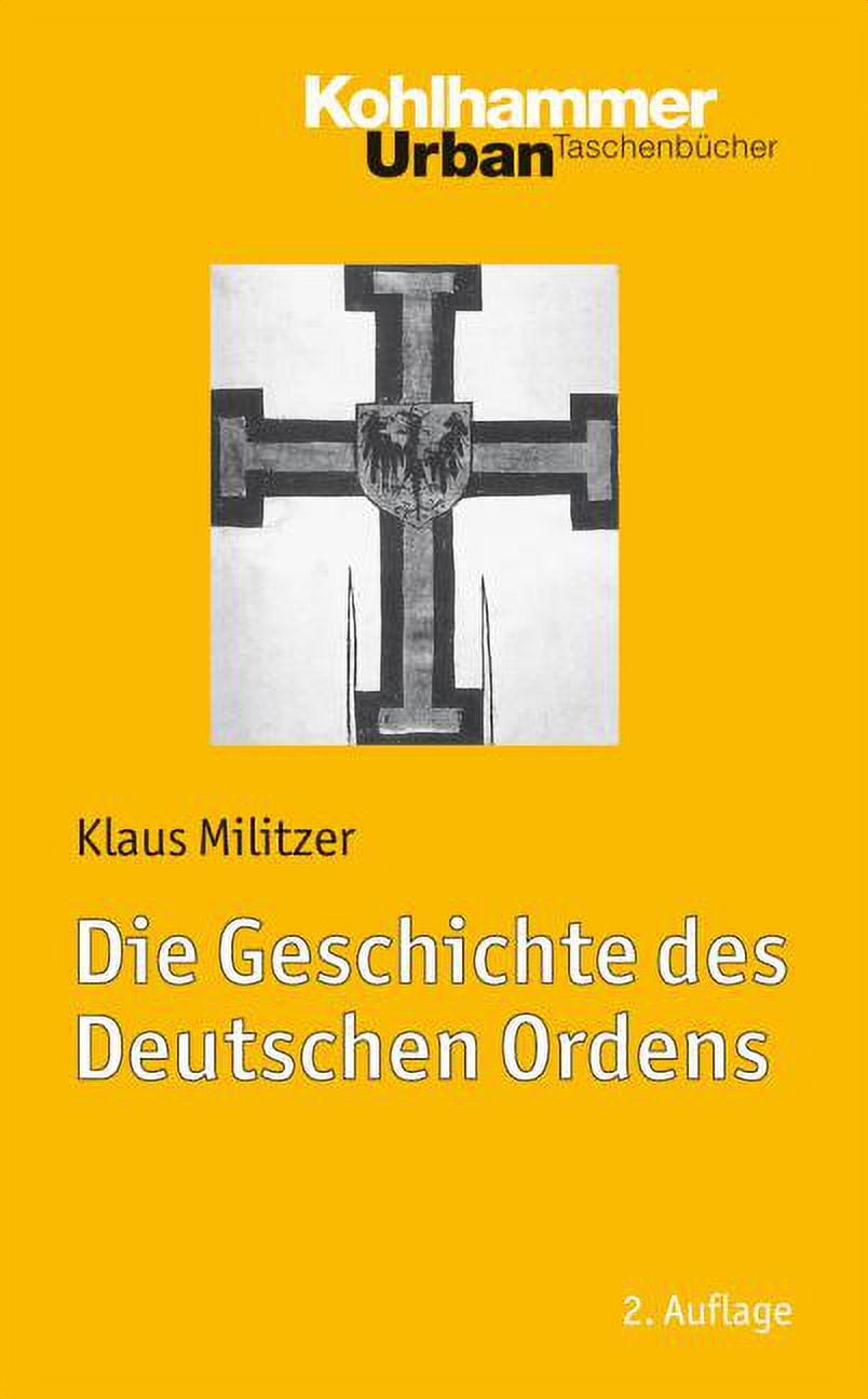 Die Geschichte Des Deutschen Ordens (Paperback) - Walmart.com