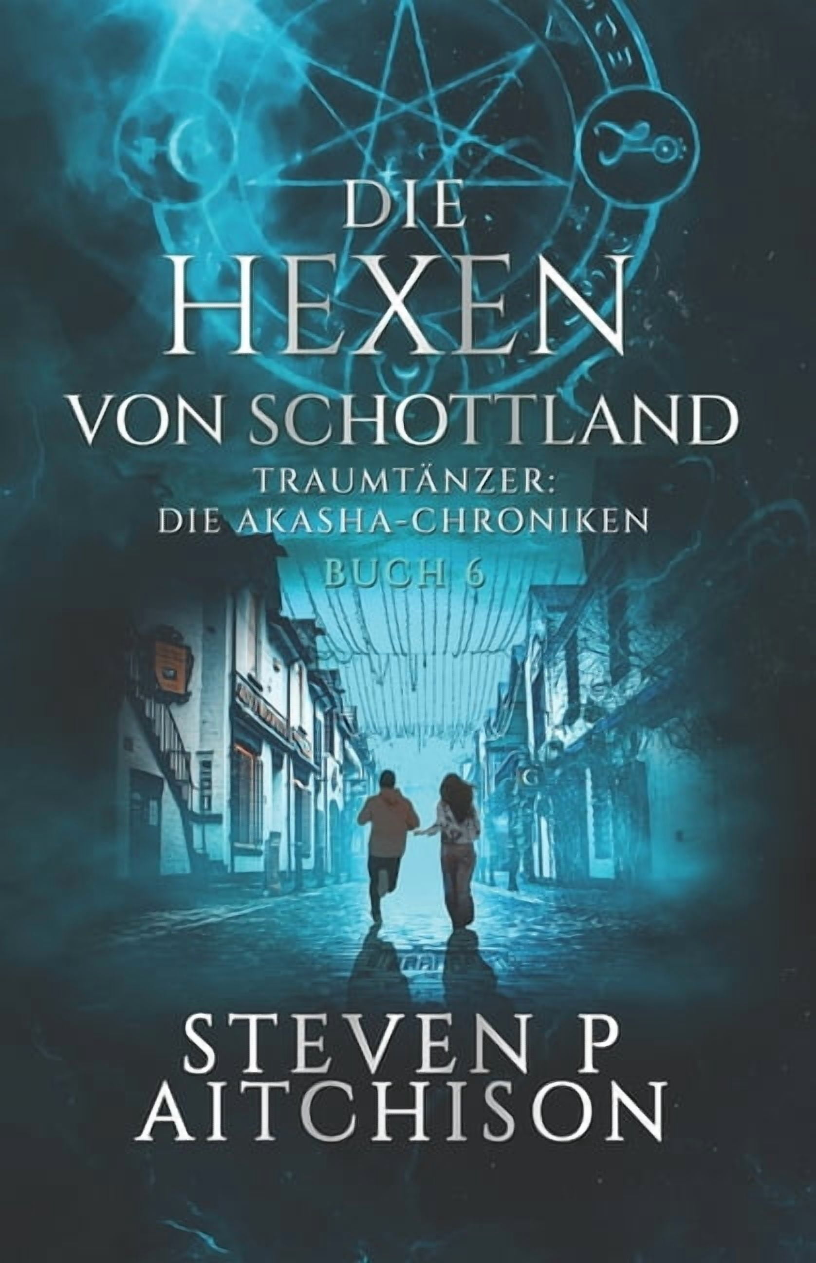 Die Hexen Von Schottland: TraumtÃ¤nzer: D Die Hexen von Schottland ...