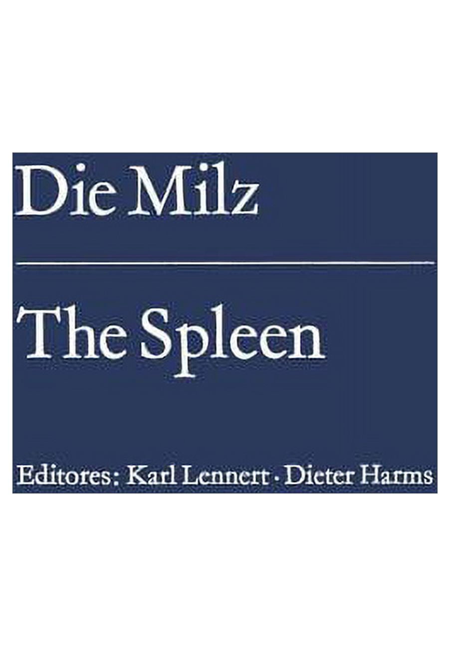 Die Milz / The Spleen: Struktur, Funktion Pathologie, Klinik, Therapie ...