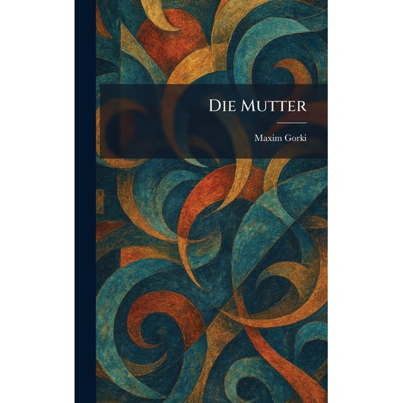 Die Mutter, (Hardcover) - Walmart.com