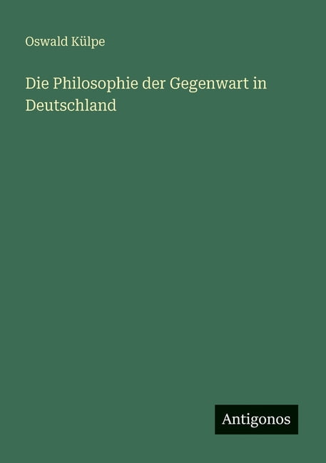 Die Philosophie der Gegenwart in Deutschland, (Paperback) - Walmart.com