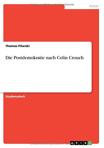 Die Postdemokratie Nach Colin Crouch (German Edition) - Walmart.com