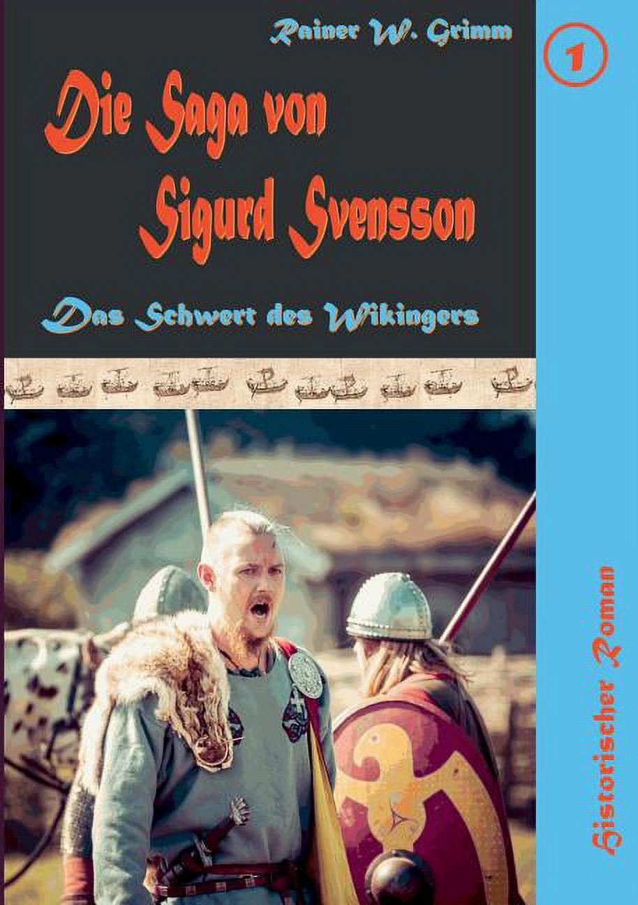 Die Saga von Sigurd Svensson : Das Schwert des Wikingers (Paperback ...