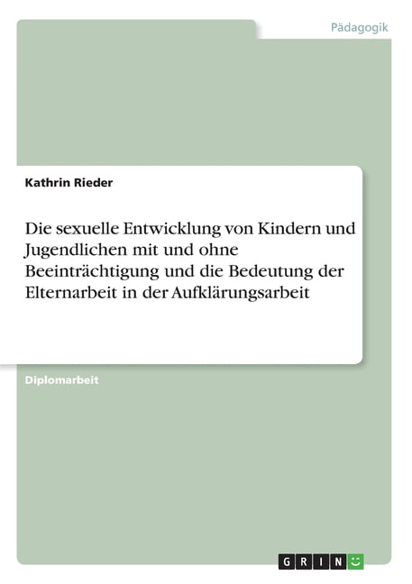 Die Sexuelle Entwicklung Von Kindern Und Jugendlichen Mit Und Ohne ...