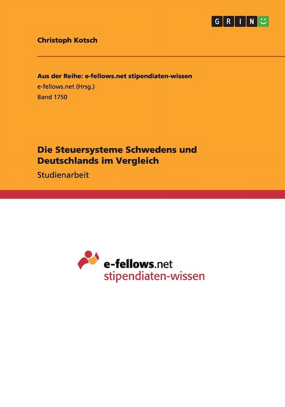 Die Steuersysteme Schwedens und Deutschlands im Vergleich (Paperback ...