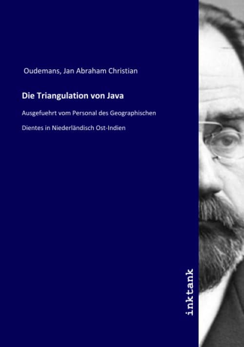 Die Triangulation von Java: Ausgefuehrt vom Personal des Geog Jan ...
