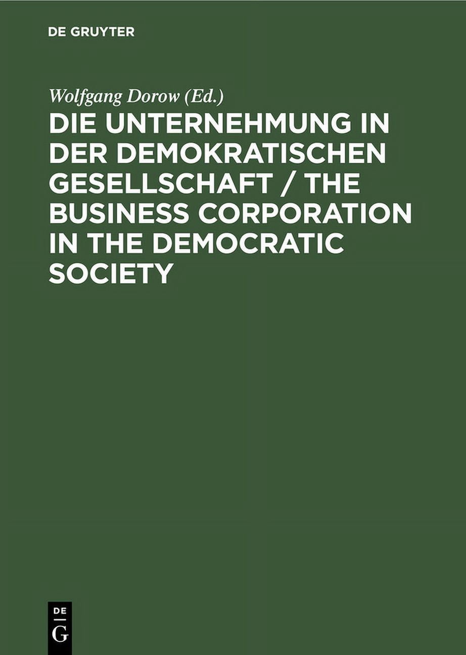 Die Unternehmung in Der Demokratischen Gesellschaft / The Business ...