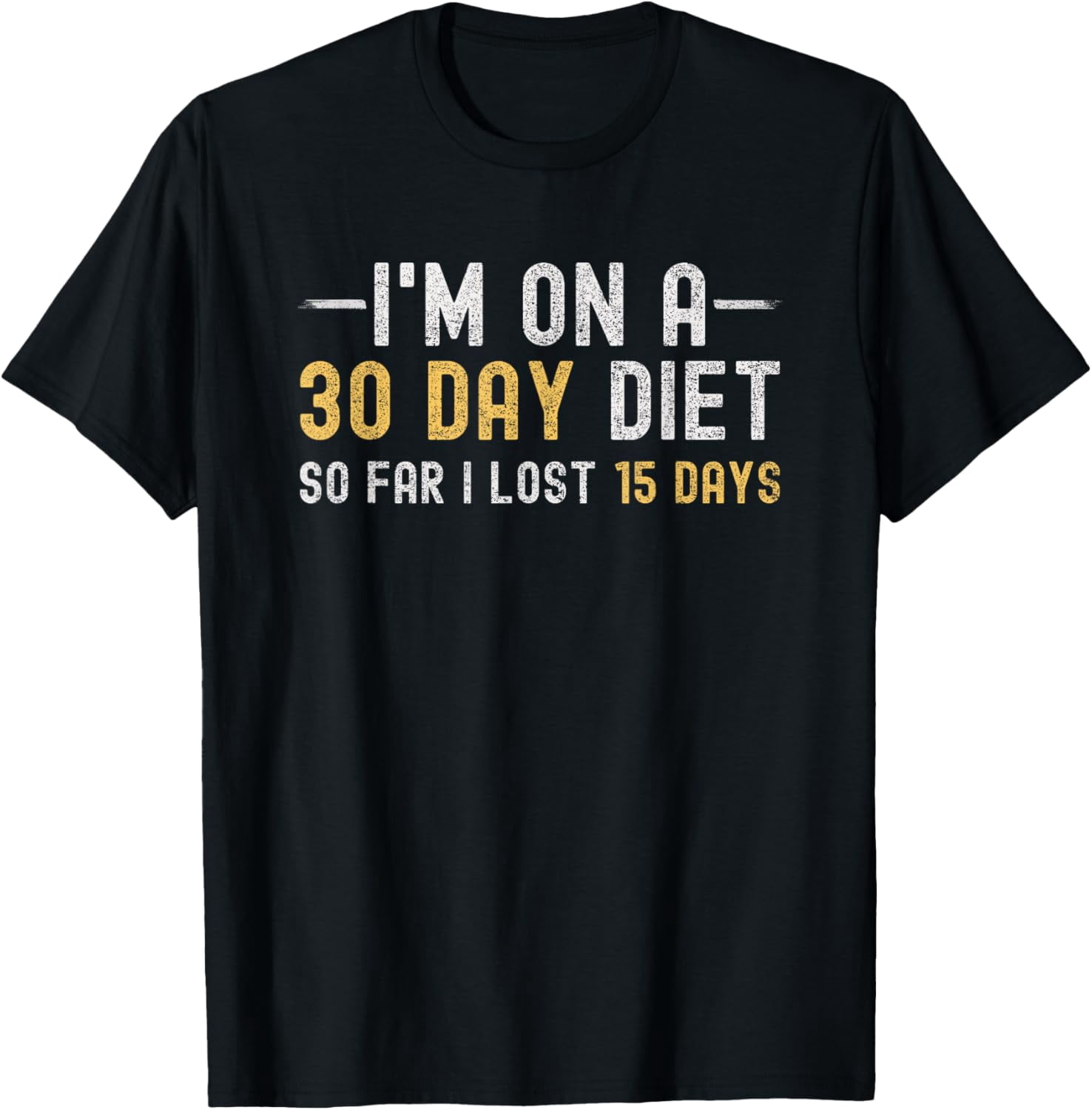 Diet Joke Funny Weight Loss Food Saying Gym Dietician Humor T-Shirt ...