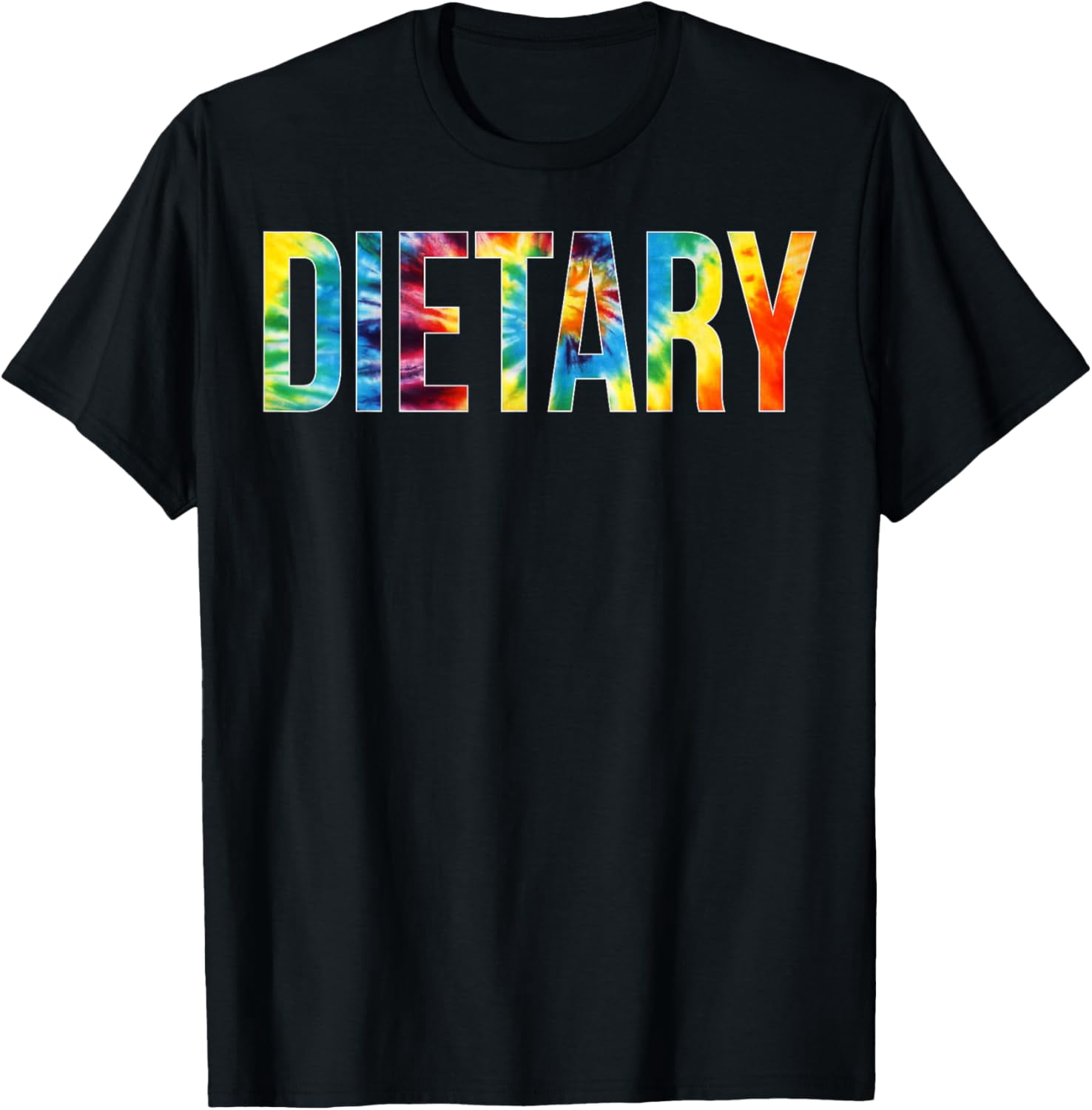 Dietary Appreciation Day Tie Dye For Women For Work T-Shirt - Walmart.com