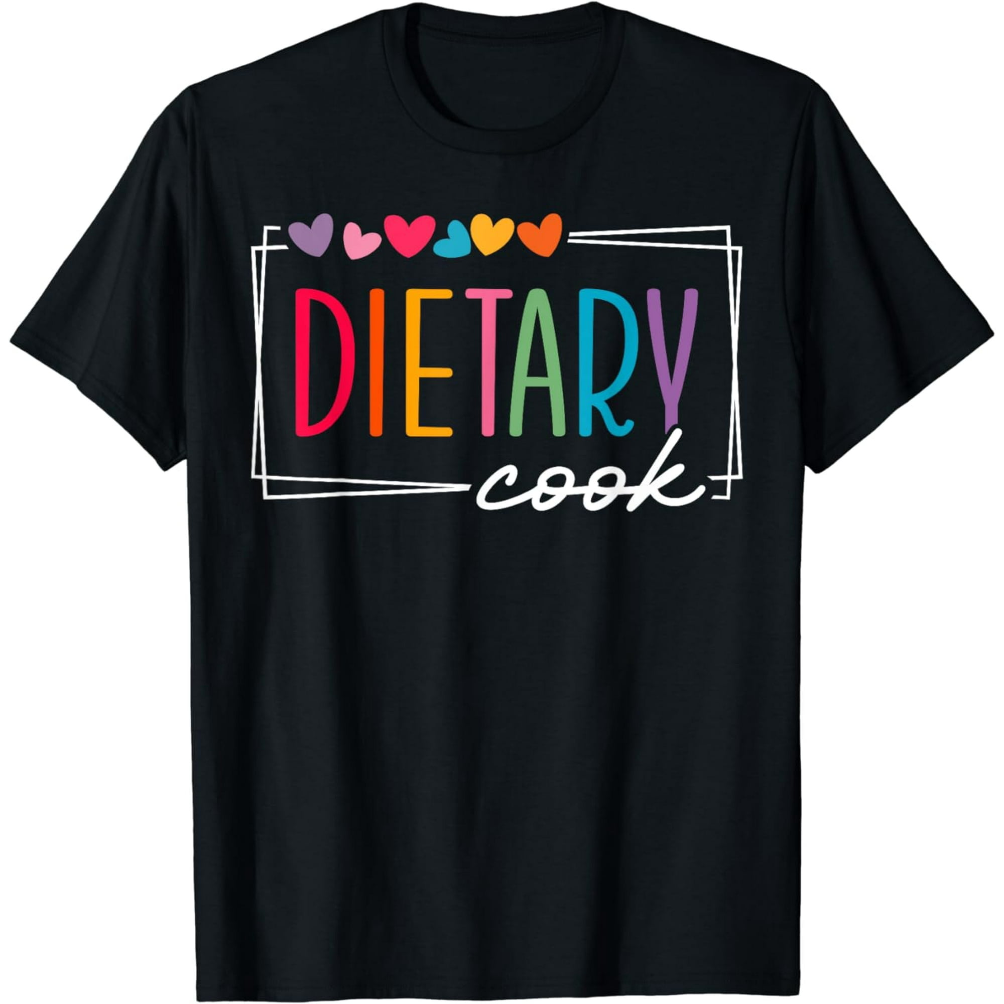 Dietary Cook Appreciation Heart T-Shirt - Walmart.com