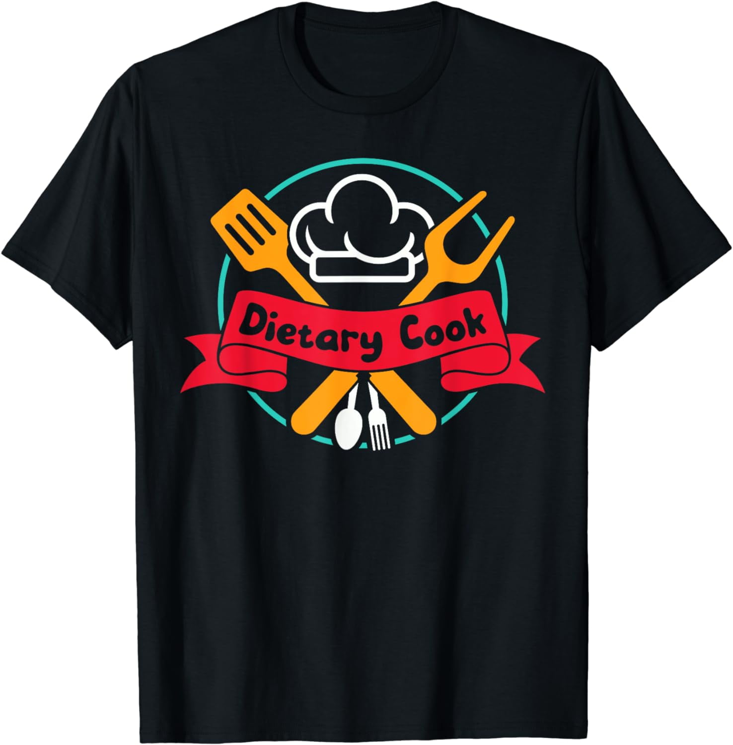 Dietary Cook Job Appreciation T-Shirt - Walmart.com
