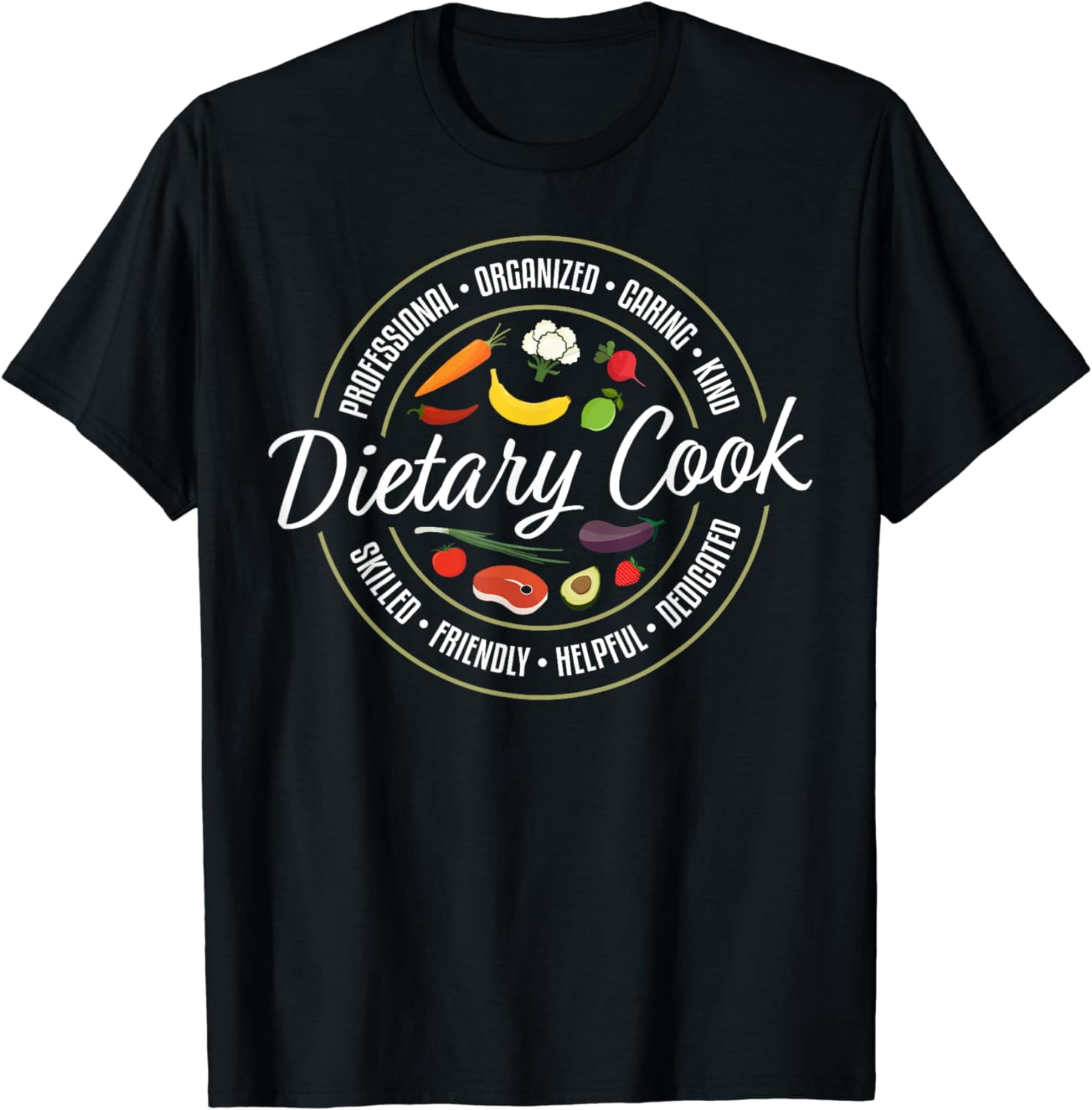 Dietary Cook Job Appreciation T-Shirt - Walmart.com
