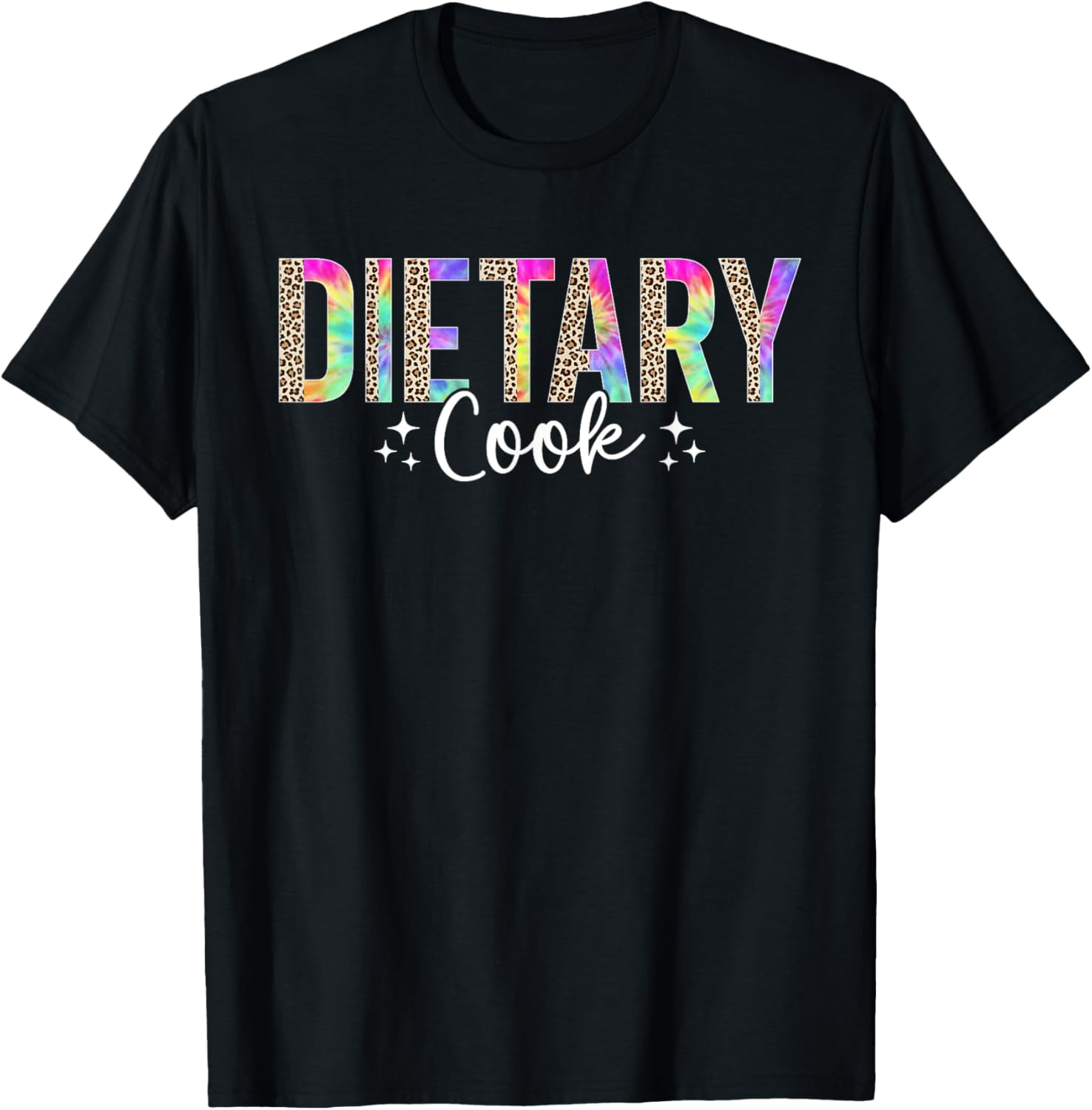 Dietary Cook Leopard Tie Dye Appreciation Week Healthcare T-Shirt ...