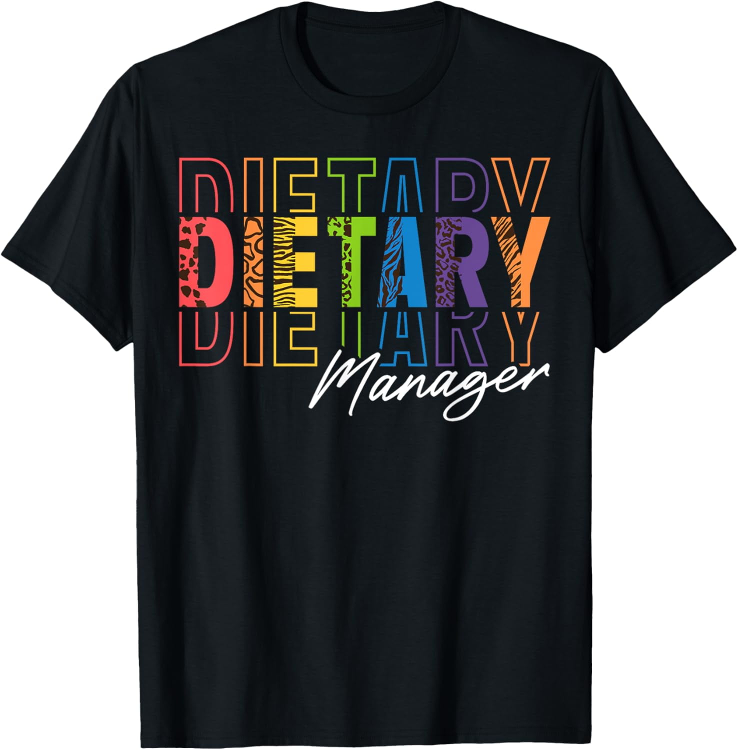 Dietary Manager Appreciation Leopard T-ShirtMen and women, Black T ...