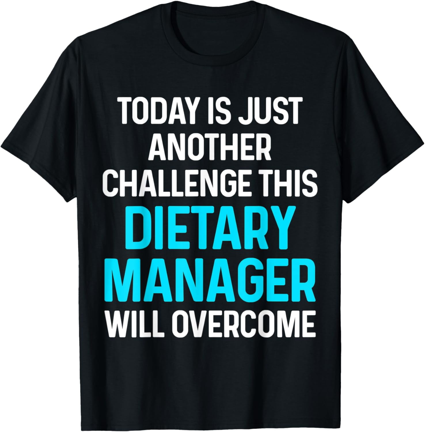 Dietary Manager CDM Diet Management T-Shirt - Walmart.com