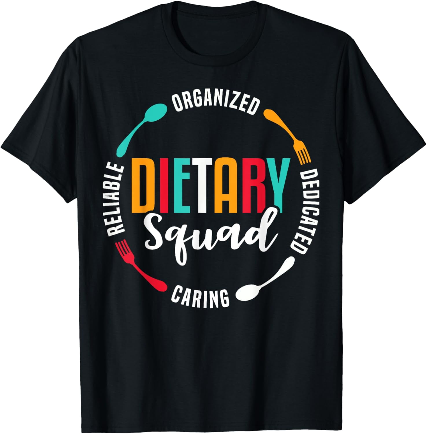 Dietary Squad Appreciation Dietary Worker T-ShirtMen and women, Black T ...