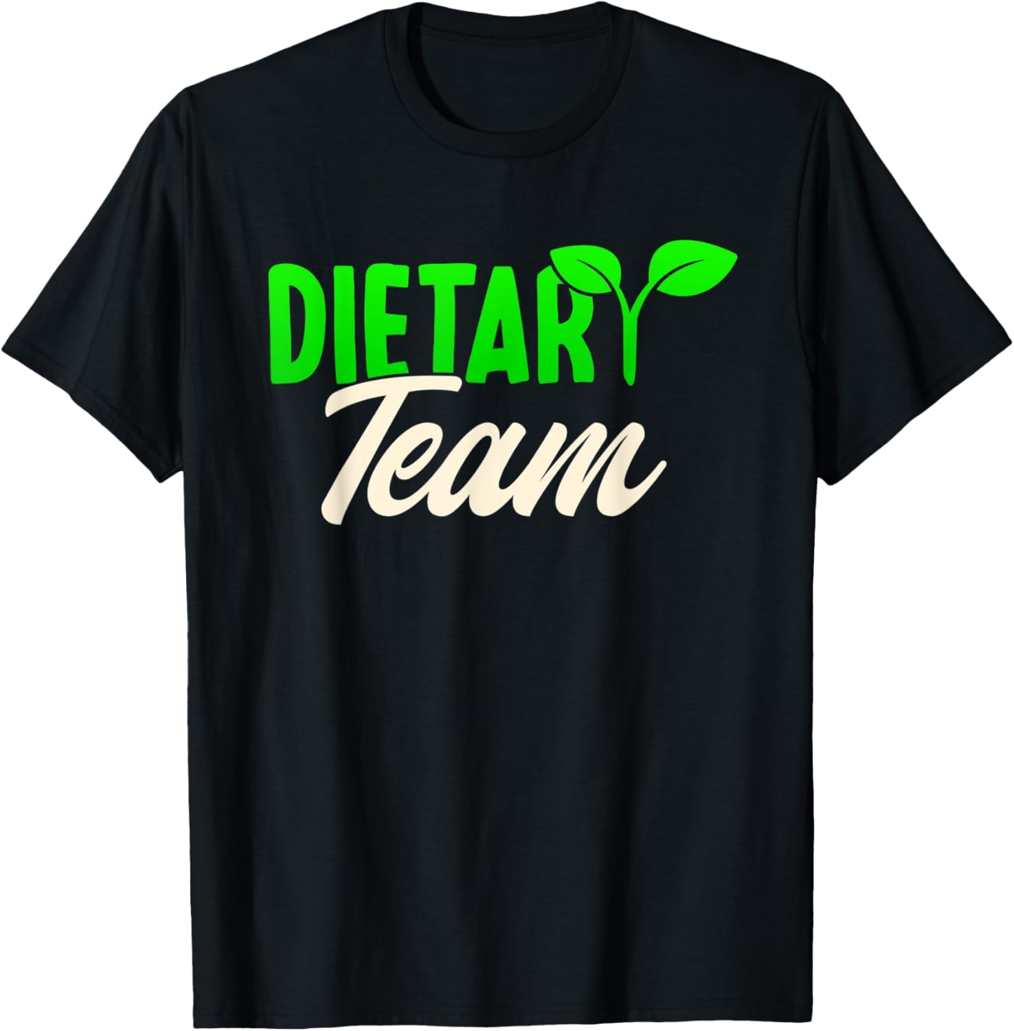 Dietary Team Registered Dietitian Dietary Aide RD Dietician T-Shirt ...