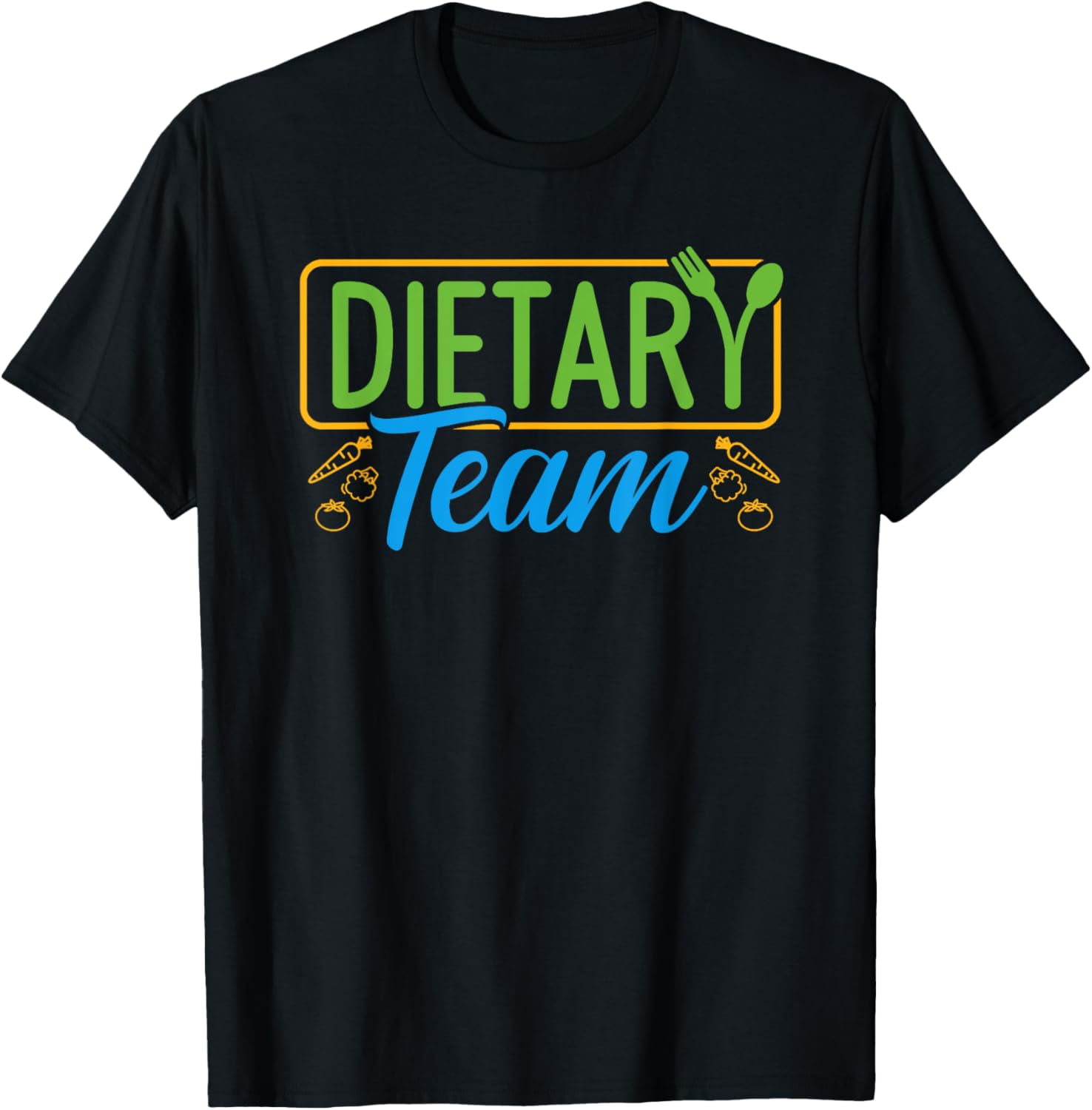 Dietary Team Registered Dietitian Dietary Aide RD Dietician T-Shirt ...