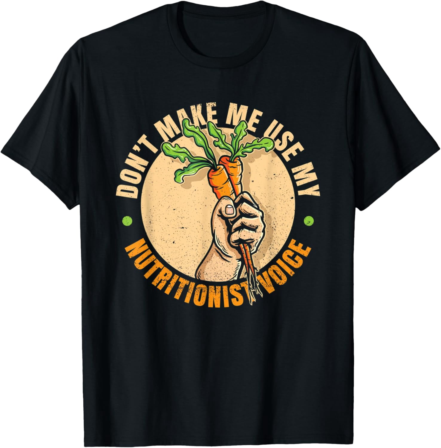 Dietitian & Nutritionist Quote for a RDN Nutritionist T-Shirt - Walmart.com