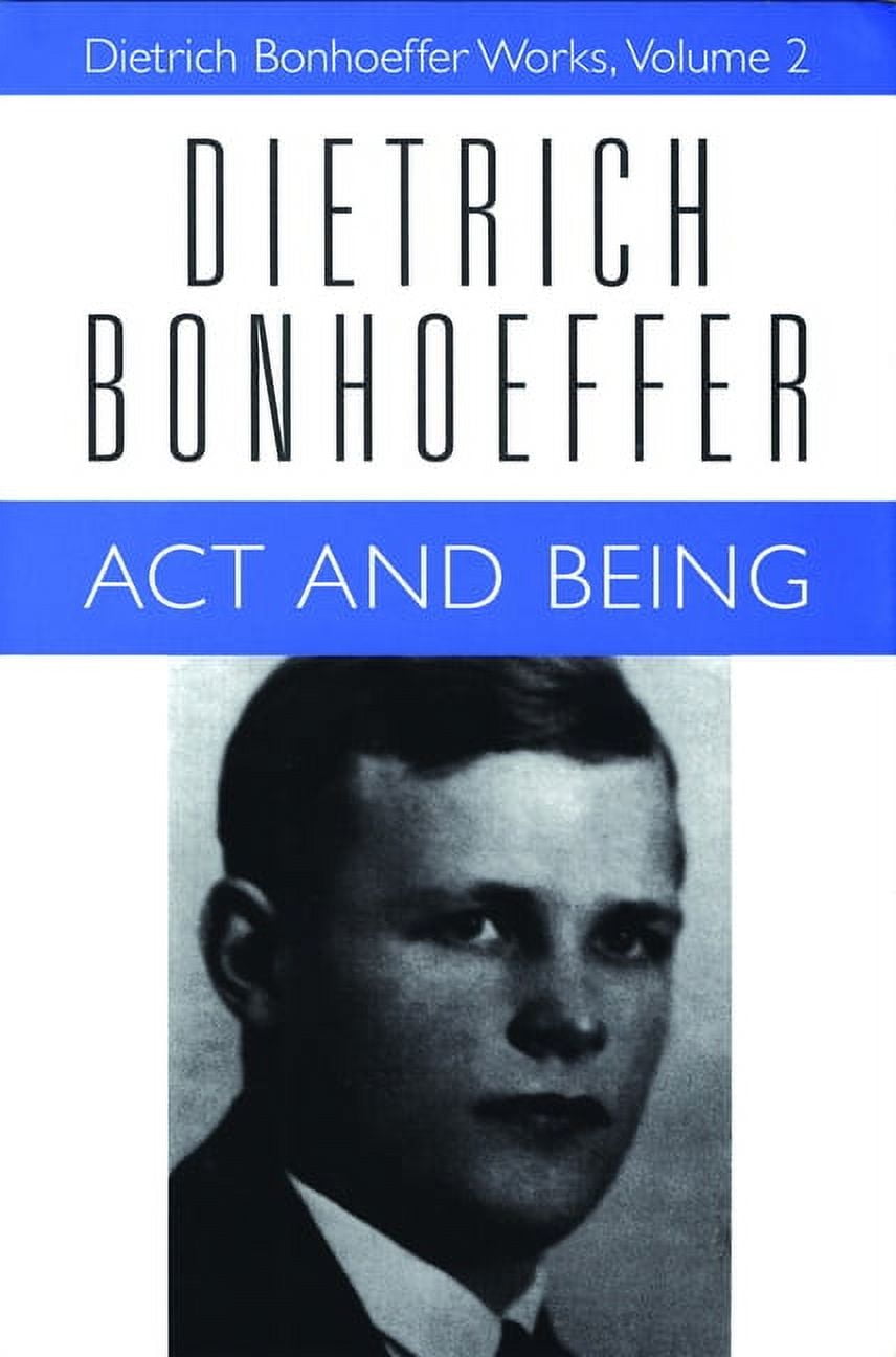 Dietrich Bonhoeffer Works (Paperback): ACT and Being: Dietrich ...