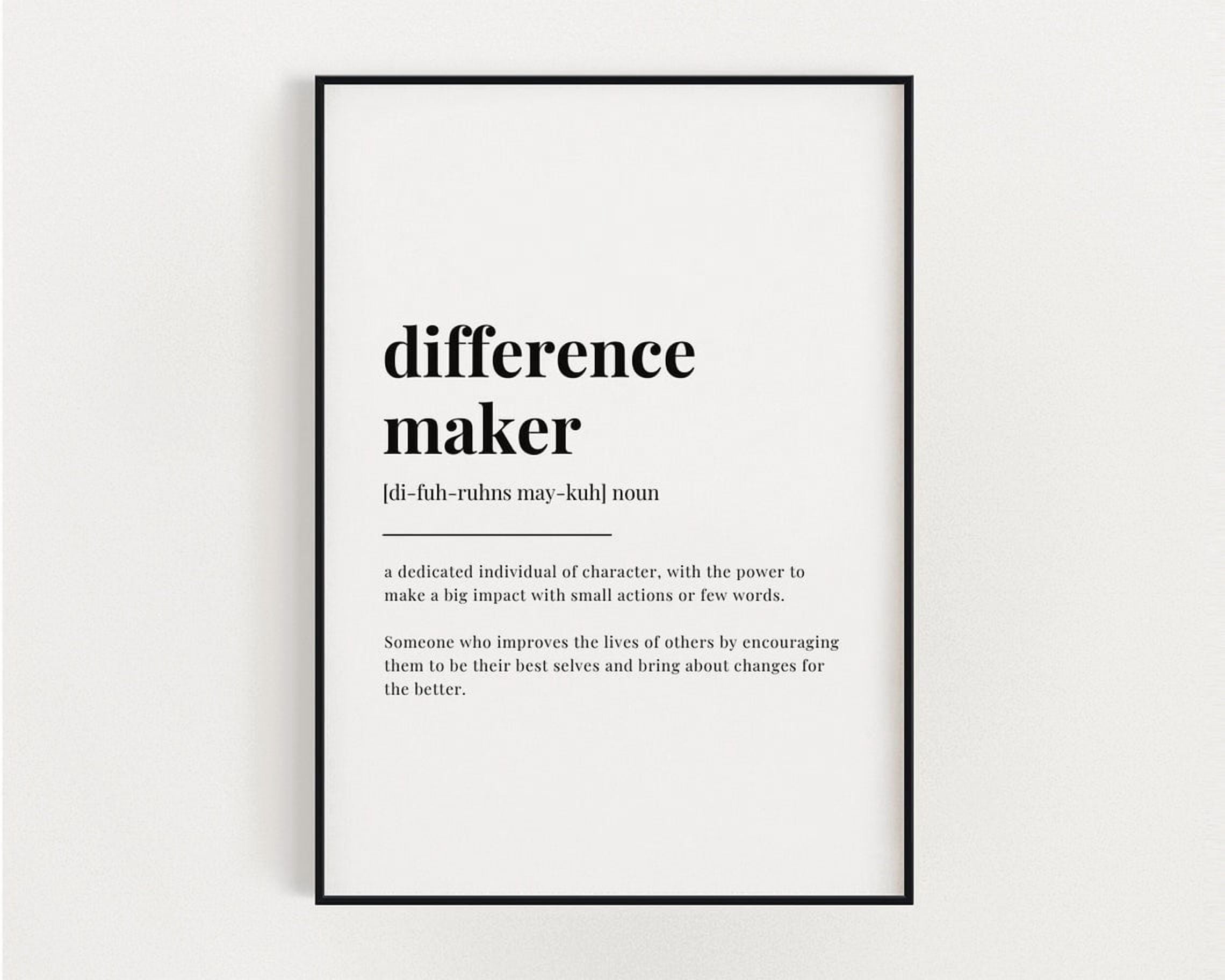 Difference Maker Definition Meaning, Wall Art, Print, Home Décor Home ...