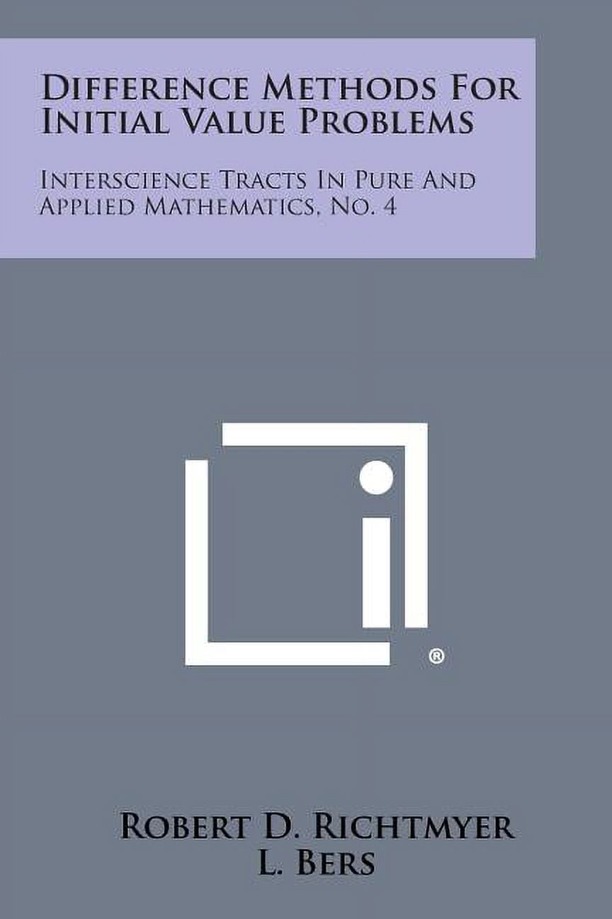 Difference Methods for Initial Value Problems: Interscience Tracts in ...
