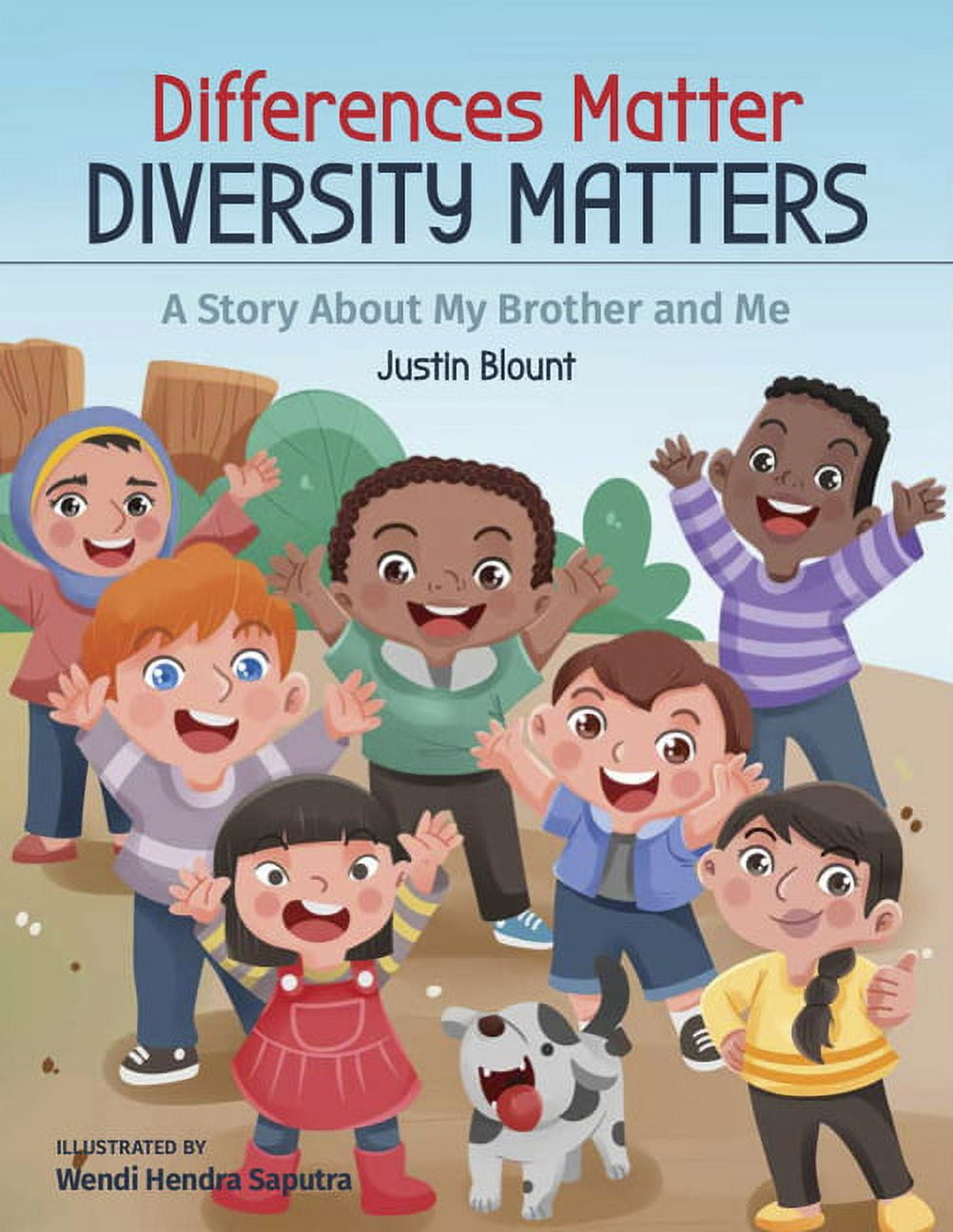 Differences Matter, Diversity Matters: A Story about My Brother and Me ...