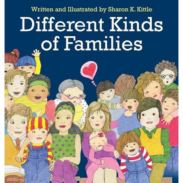 Different Kinds of Families (Hardcover) by Sharon K Kittle - Walmart ...