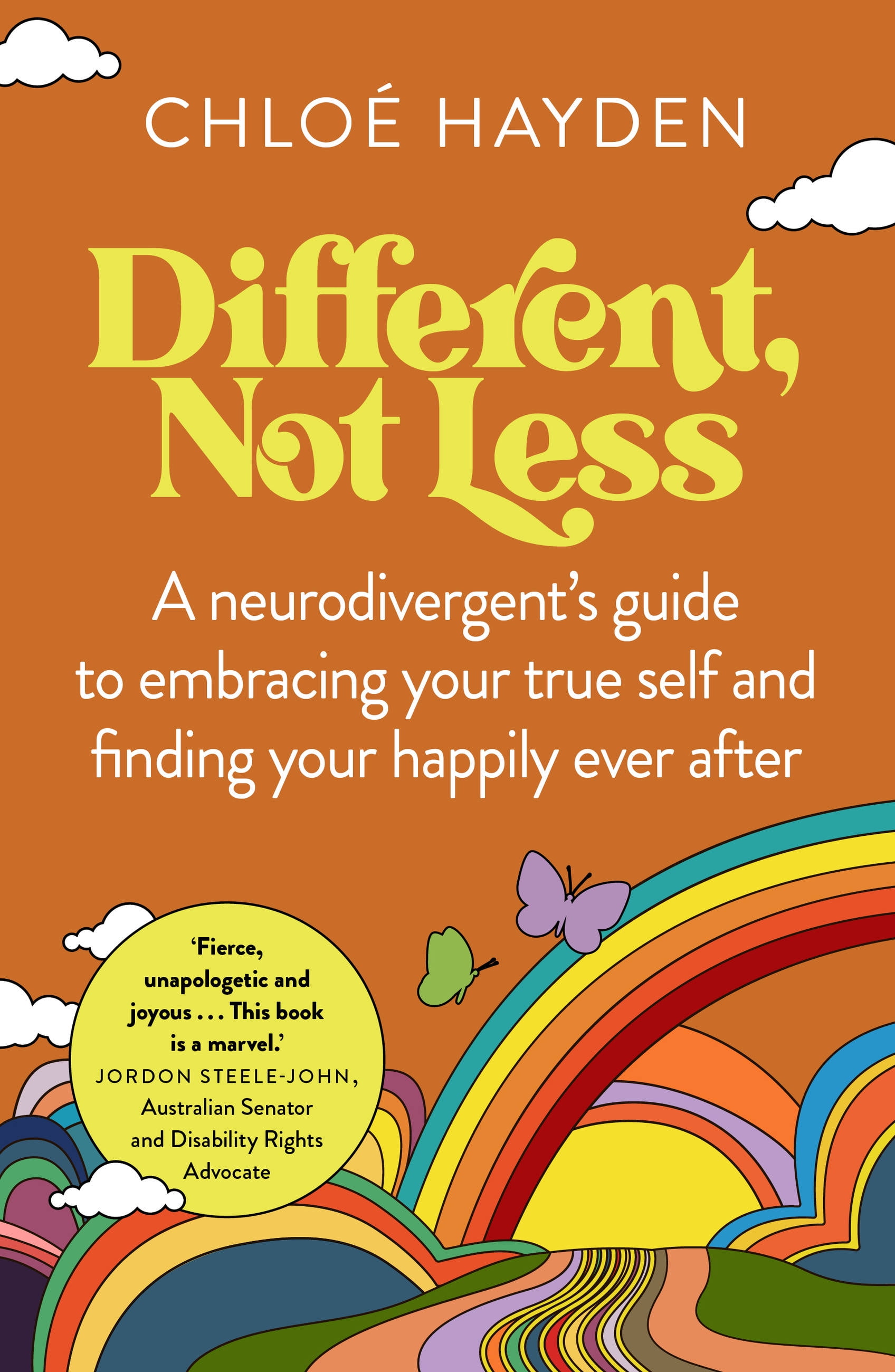 Different, Not Less : A neurodivergent's guide to embracing your true ...