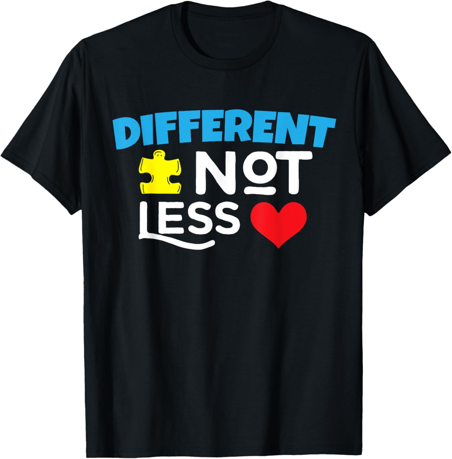 Different Not Less Autism T-Shirt - Walmart.com