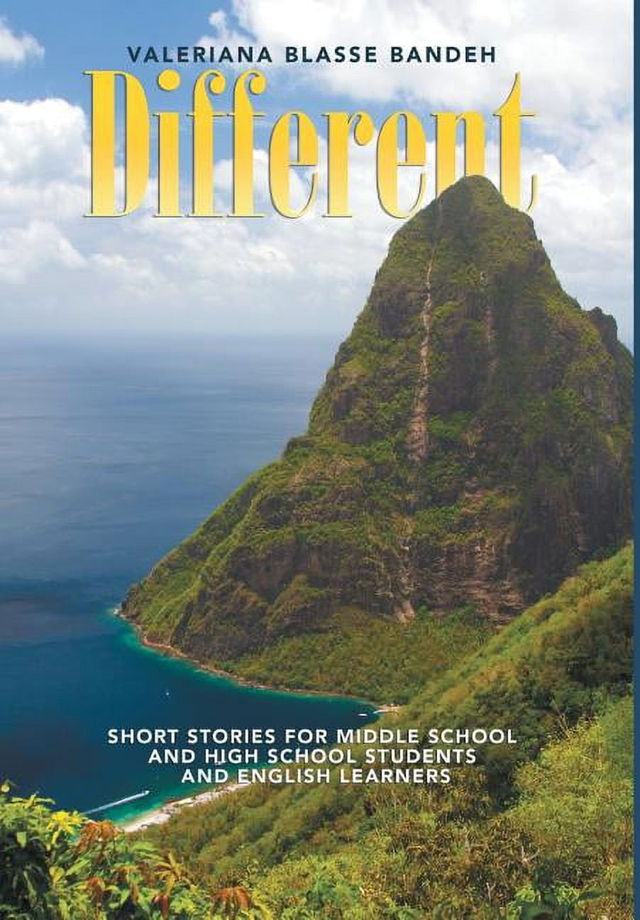 Different: Short Stories for Middle School and High School Students and ...