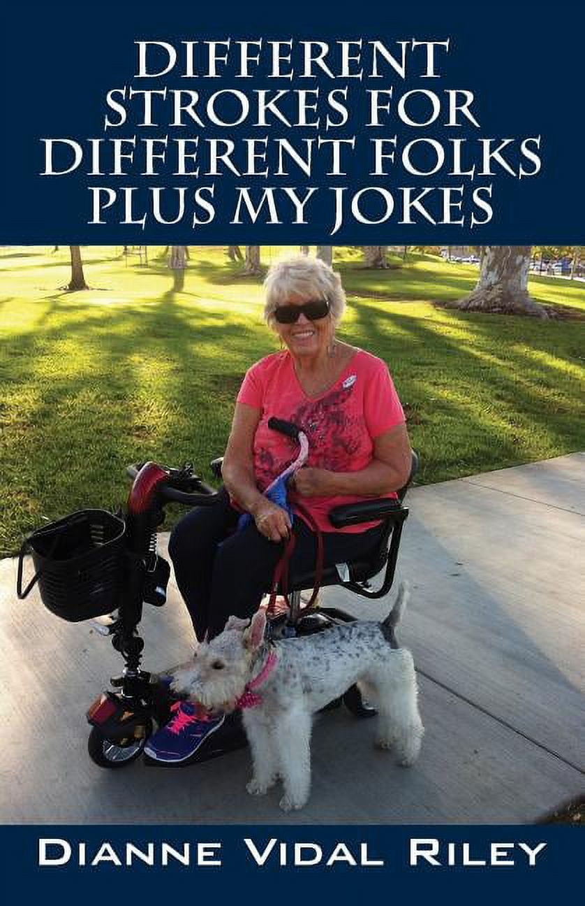 Different Strokes For Different Folks Plus My Jokes (Paperback ...