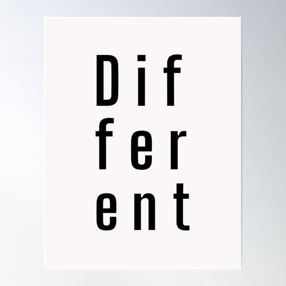 Different. Typography. Black Text. Lower Case Poster Wall Art, Modern ...